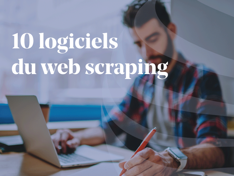 Le web scraping en détails et les 10 meilleurs logiciels | ESLSCA