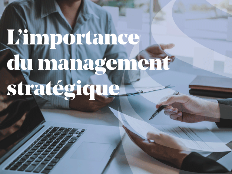 Management Stratégique : Essentiel pour les entreprises | ESLSCA