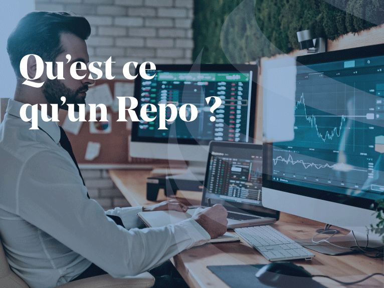 Repo : définition, utilité et actualité du marché | ESLSCA